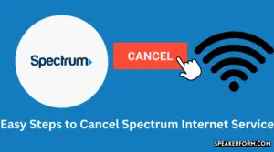 Easy Steps to Cancel Spectrum Internet Service (2025)