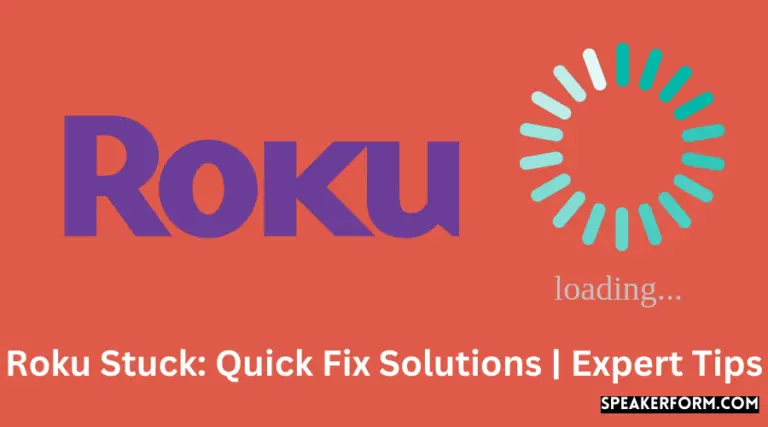 Roku Stuck: Quick Fix Solutions | Expert Tips (2024)