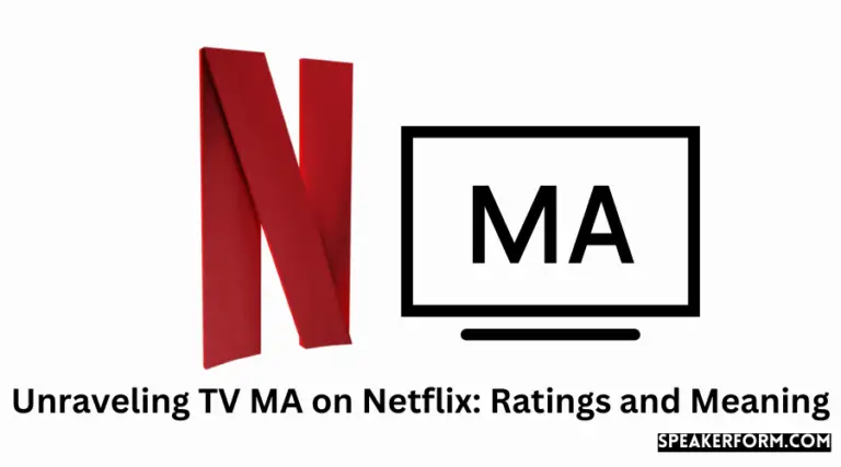 Unraveling TV MA on Netflix: Ratings and Meaning (2025)