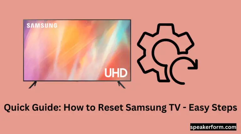 Quick Guide: How to Reset Samsung TV - Easy Steps (2024)