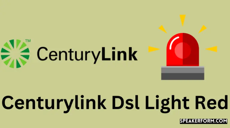 Troubleshooting Centurylink DSL: Red DSL Light Explained (2024)