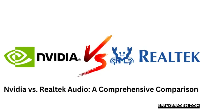 Nvidia vs. Realtek Audio A Comprehensive Comparison (2025)