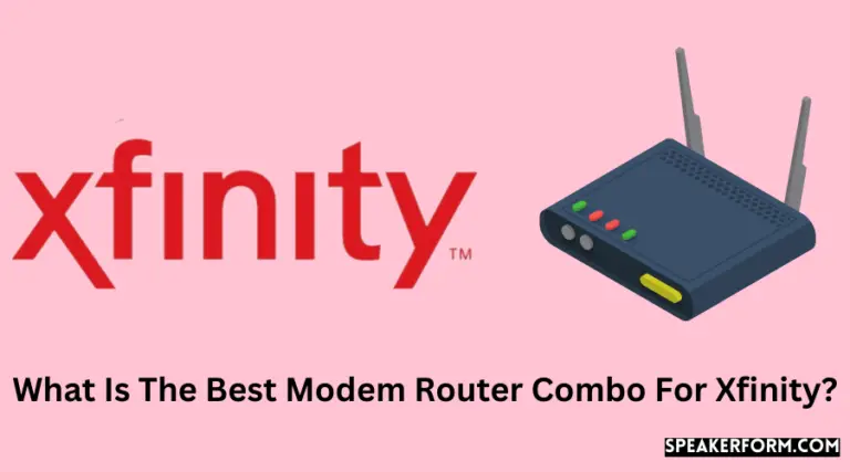 What Is The Best Modem Router Combo For Xfinity? (2024)