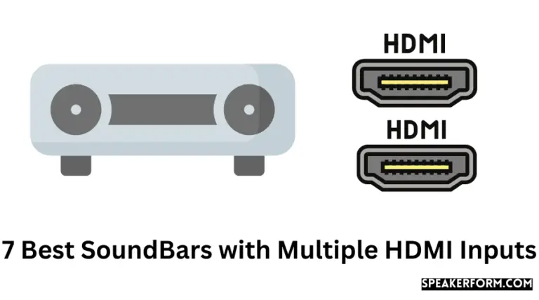 7 Best SoundBars with Multiple HDMI Inputs (2025)