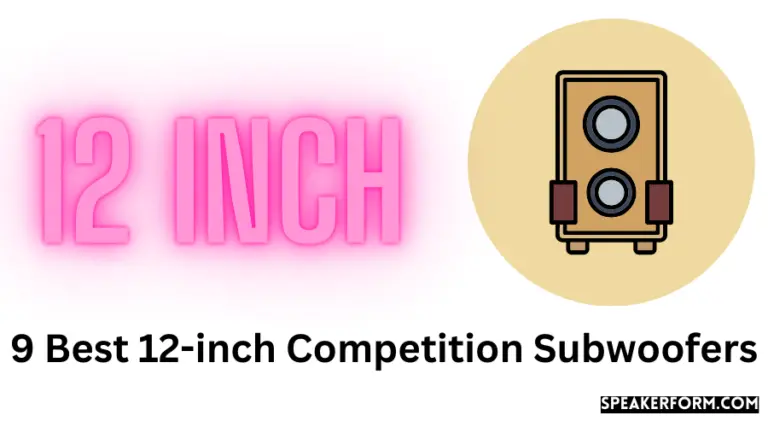 9 Best 12-inch Competition Subwoofers (2025)